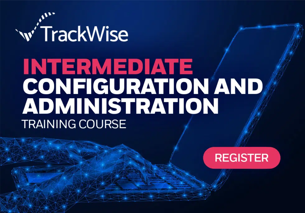 Intermediate TrackWise Configuration and Administration - Honeywell